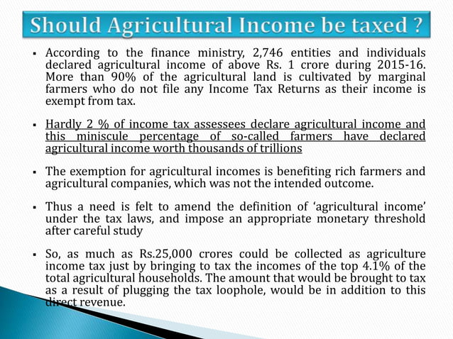 Taxation of agricultural income | PPTX | Agriculture | Industries