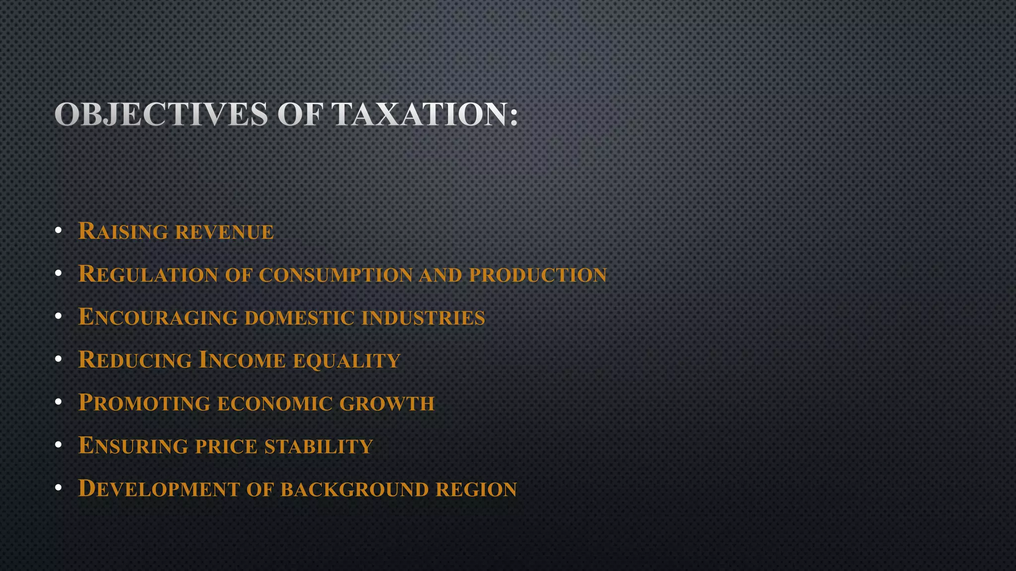 Taxation, types, objectives | PPTX
