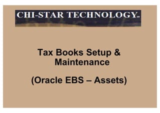 Tax books setup_maintenance | PPT