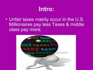 Taxes; Are They Fair? By: Jasmine Wise | PPT
