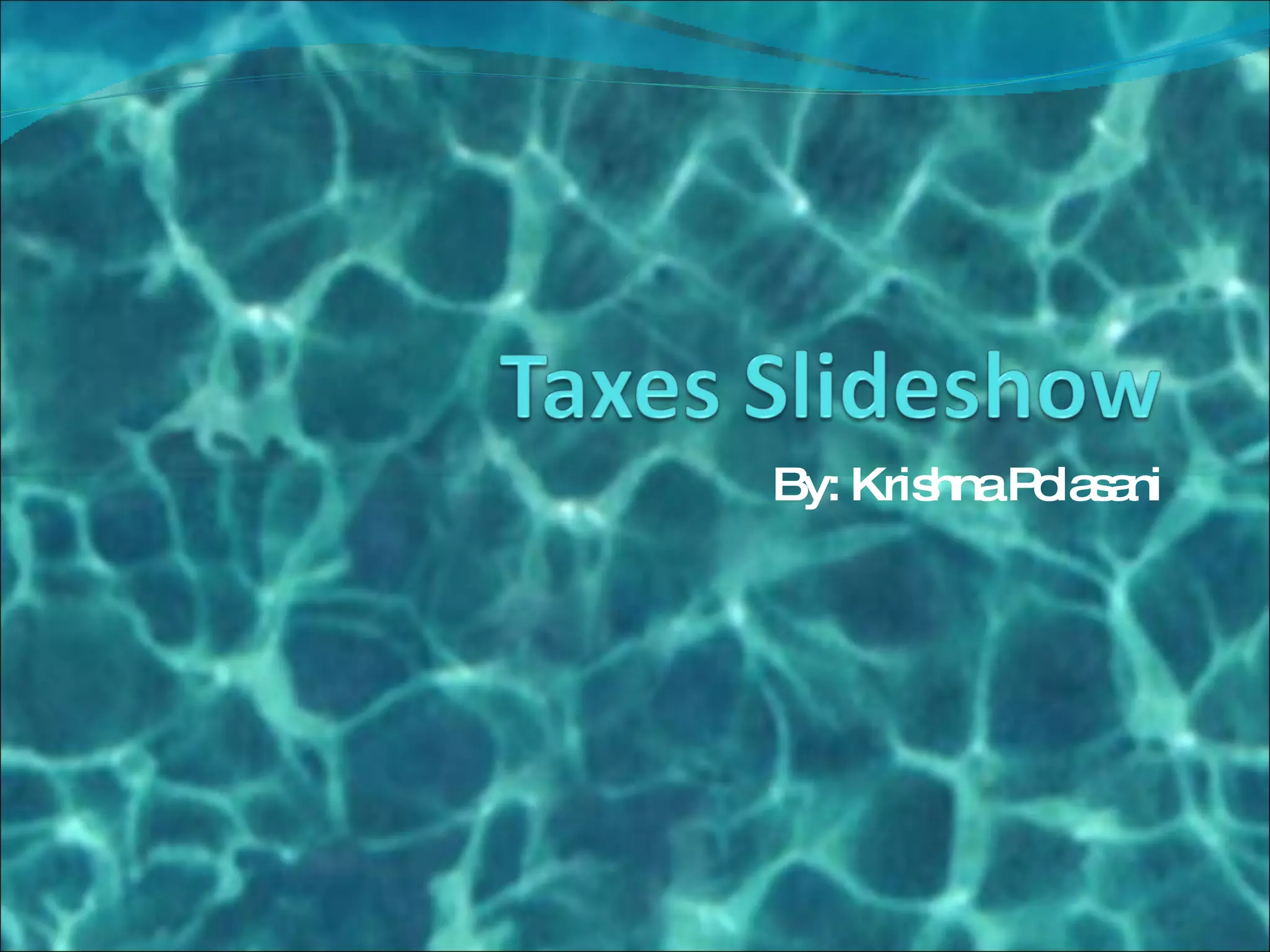Taxes Slideshow | PPT
