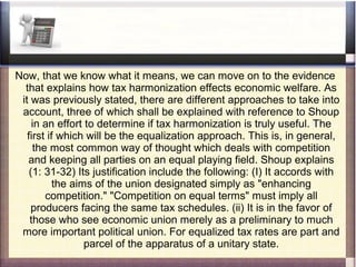 Tax harmonization | PPT | Business Accounting & Finance | Business