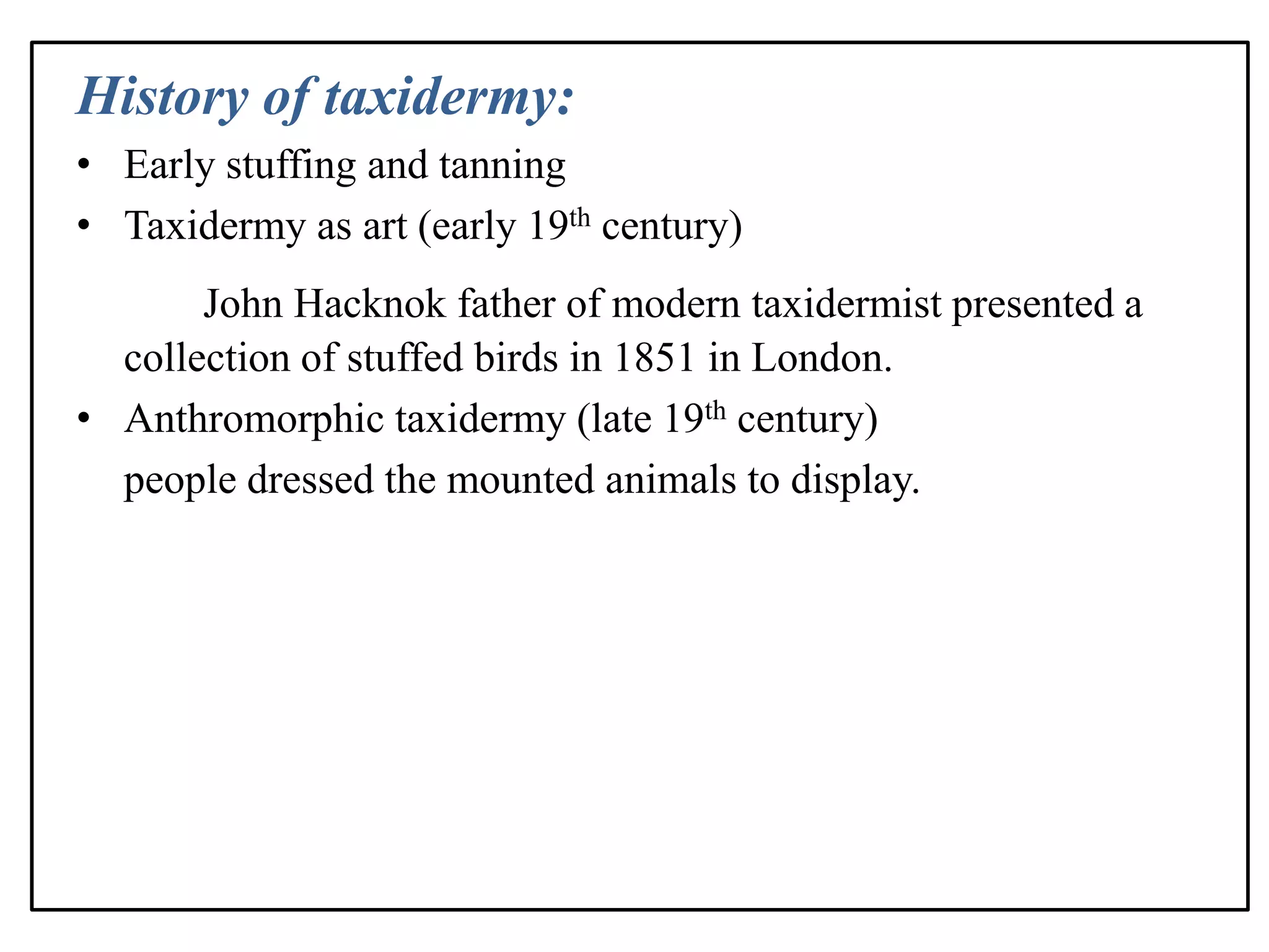 Taxidermy of Animals by Tahaa Saeed | PPTX