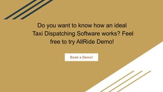 Taxi Dispatching Software: Everything You Need to Know | PPT