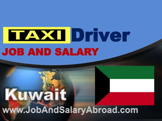 Taxi Driver in Kuwait | PPT