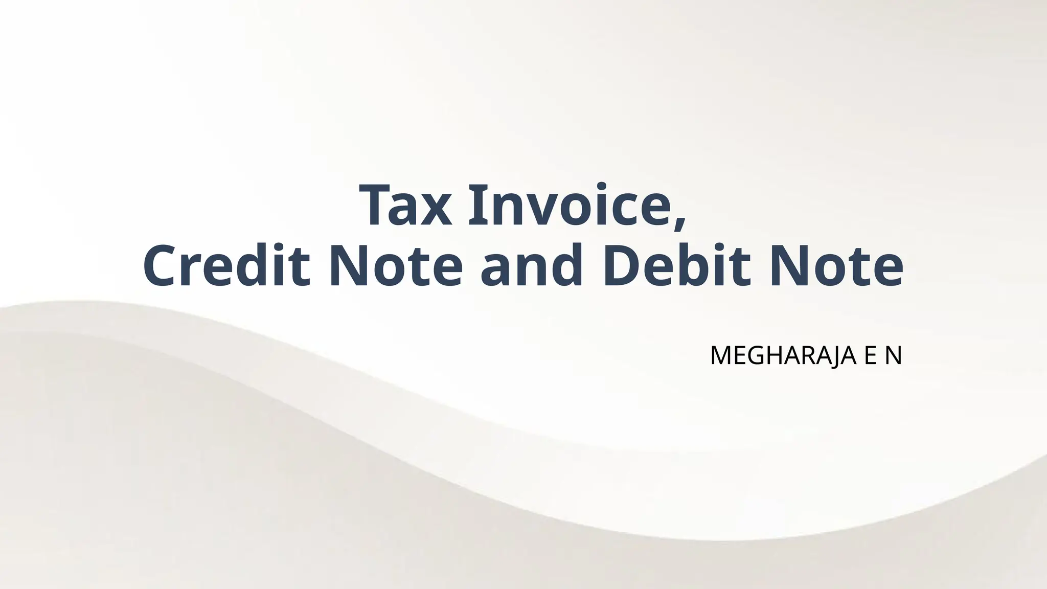 Tax invoice, debit note, credit note.pptx