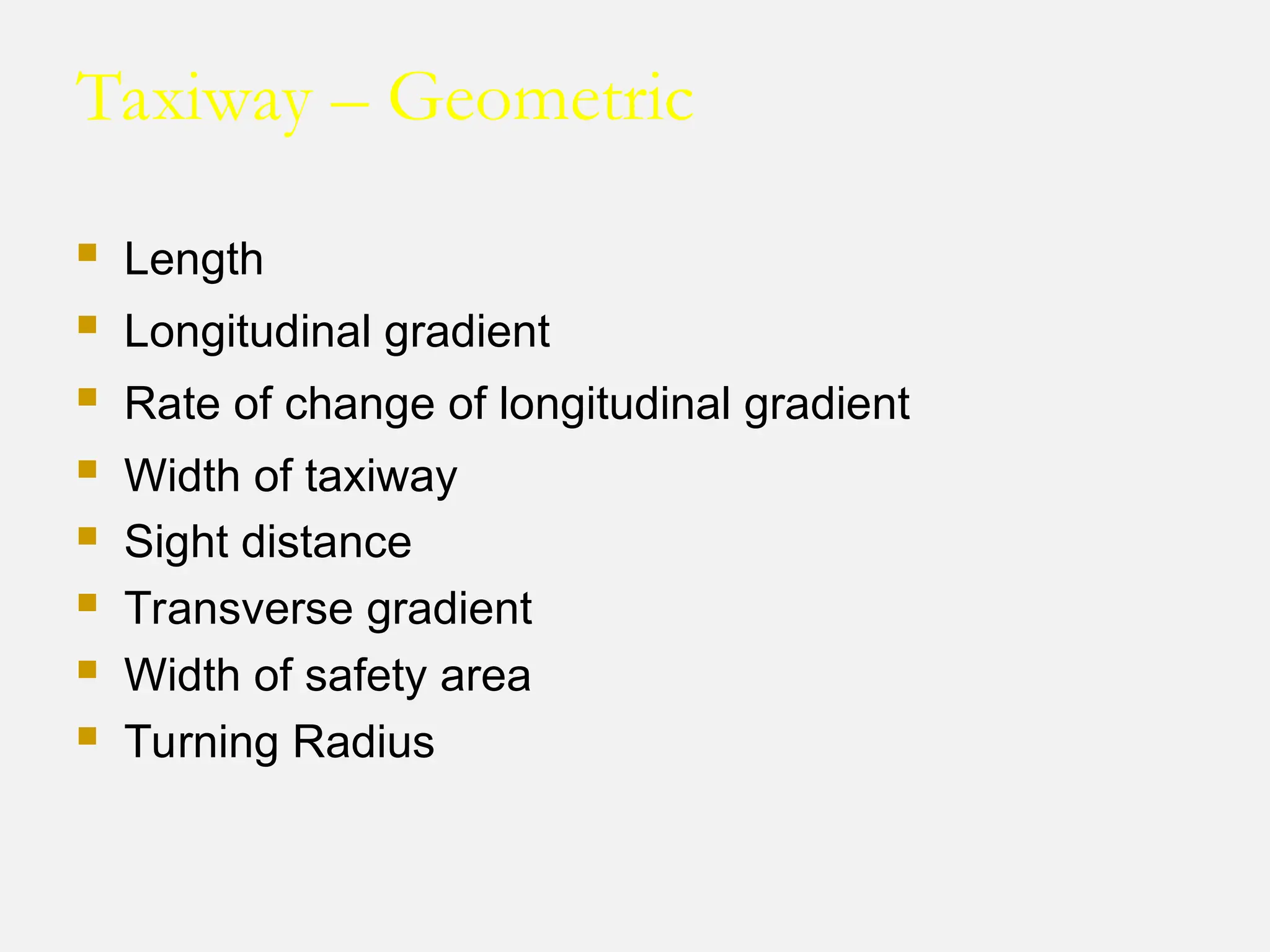 Taxiway design for airport with geometric consideration | PPT