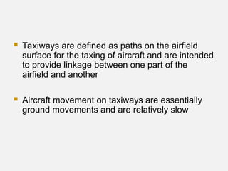Taxiway design for airport with geometric consideration | PPT