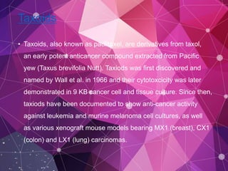Taxoids | PPTX | Chemistry | Science