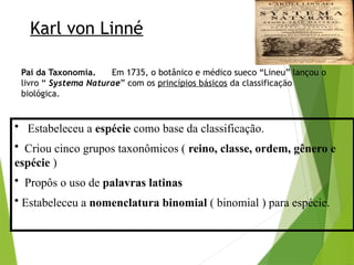 SISTEMÁTICA E TAXONOMIA: Classificando os Seres Vivos. | PPTX
