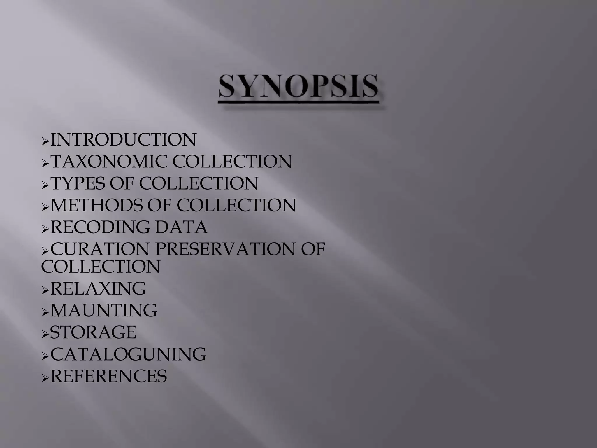 Taxonomic collection, preservation and mounting | PPTX