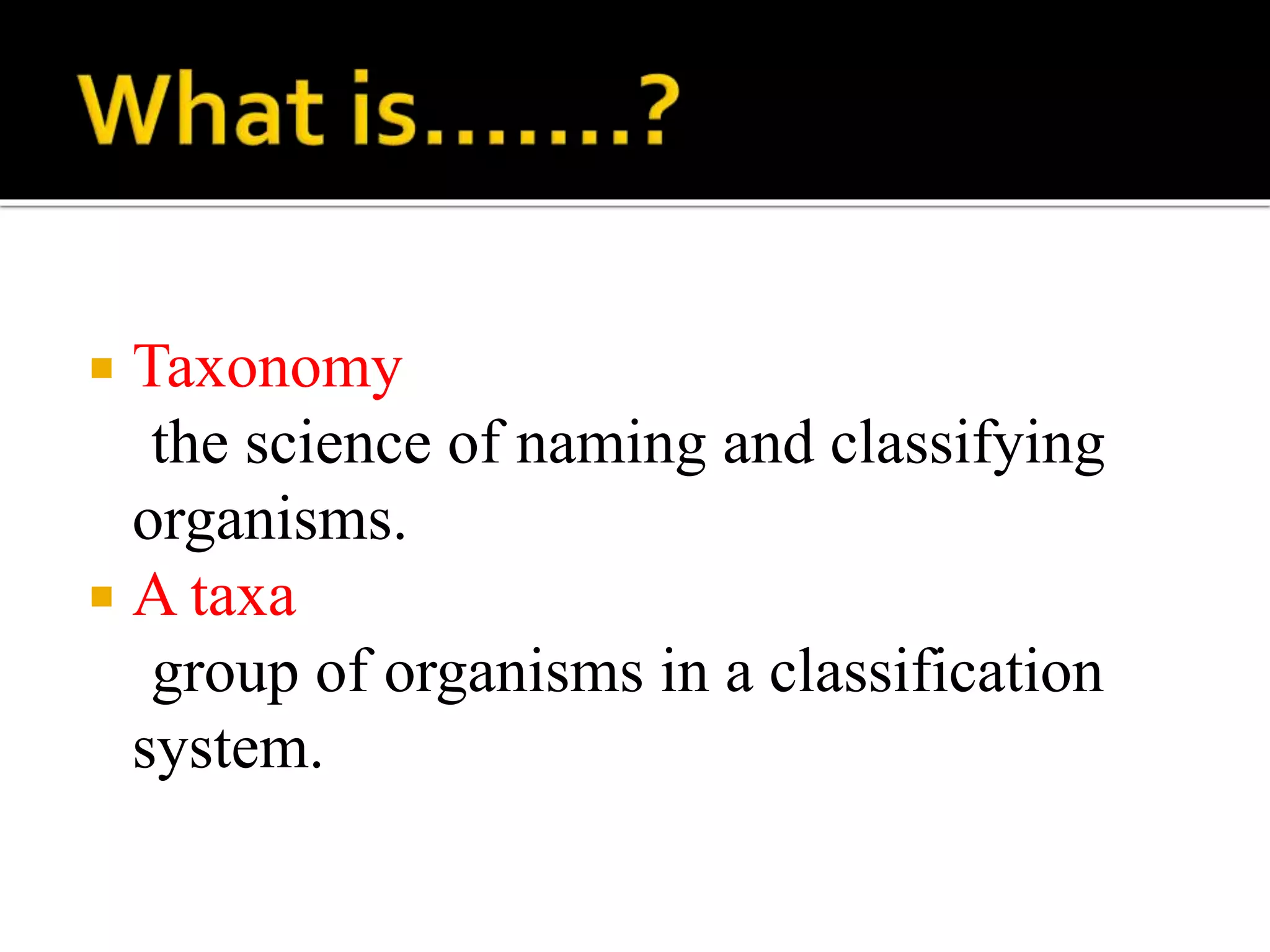 Taxonomic hierarchy | PPTX