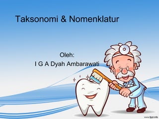 Taxonomi dan Nomenklatur Gigi | PPT
