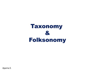 Taxonomies & folksonomies | PPTX