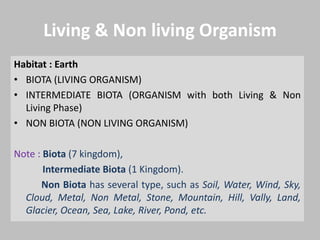 Taxonomy of Living and Non Living Organism :A brief Discussion | PPTX ...