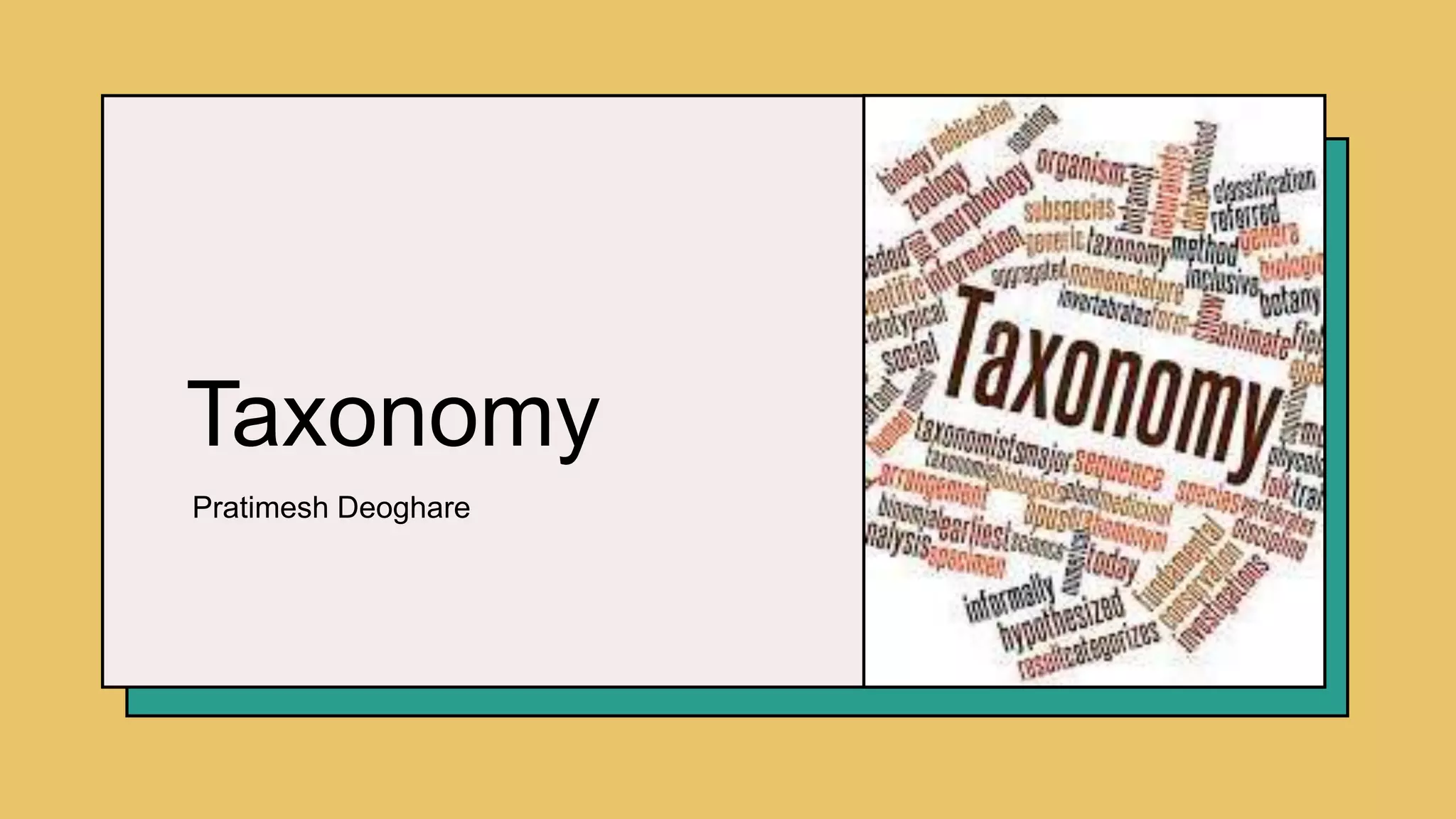 Taxonomy.pptx | Biological Sciences | Science