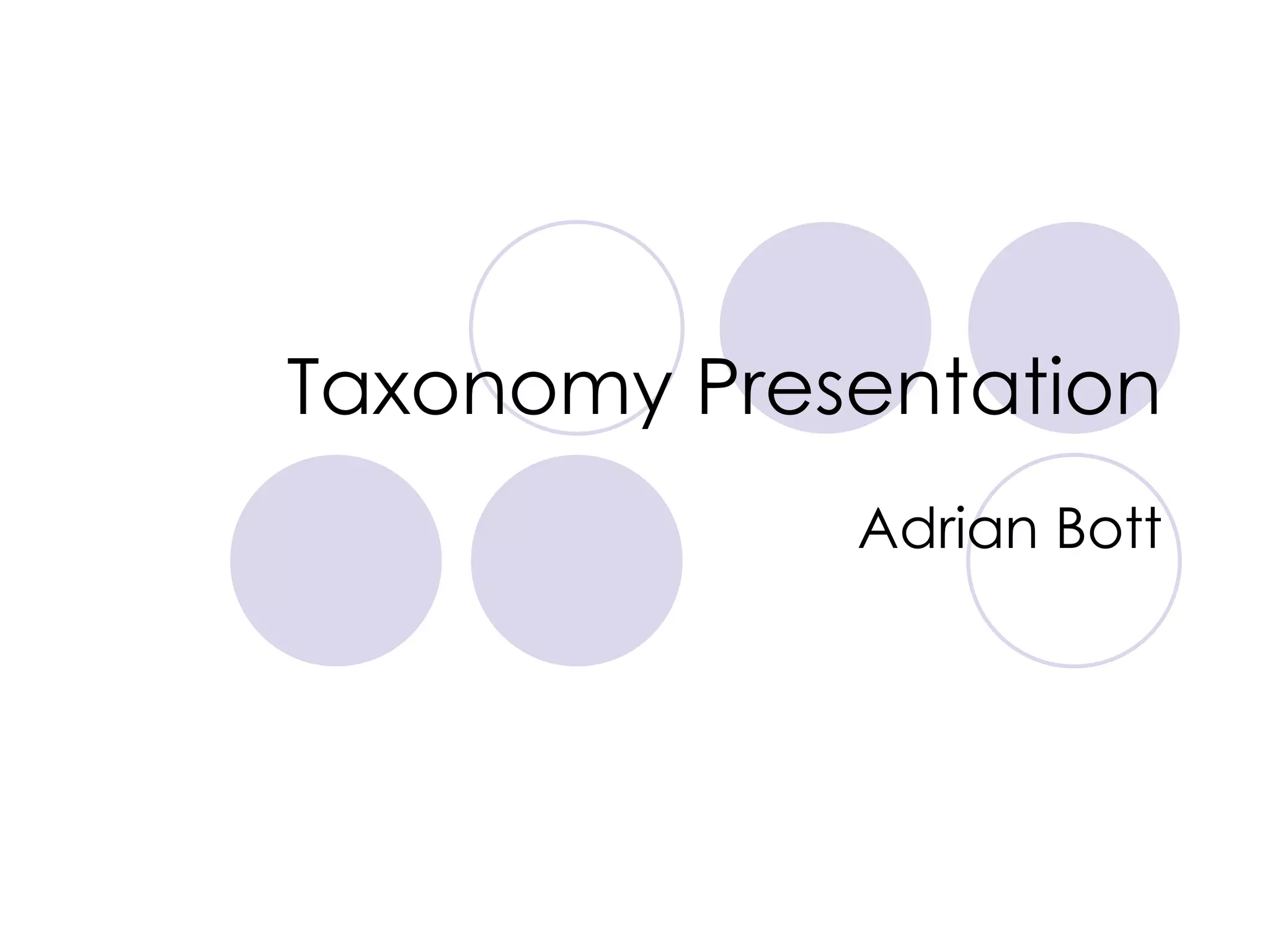 Taxonomy Presentation | PPT