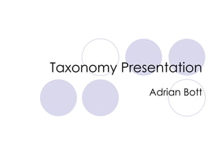 Taxonomy Presentation | PPT