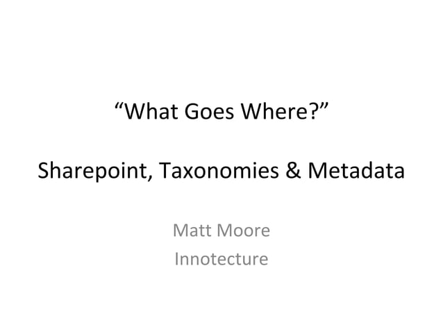 Sharepoint And Taxonomy Ppt
