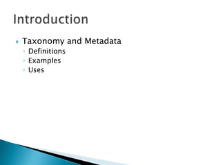 Taxonomy And Metadata | PPTX
