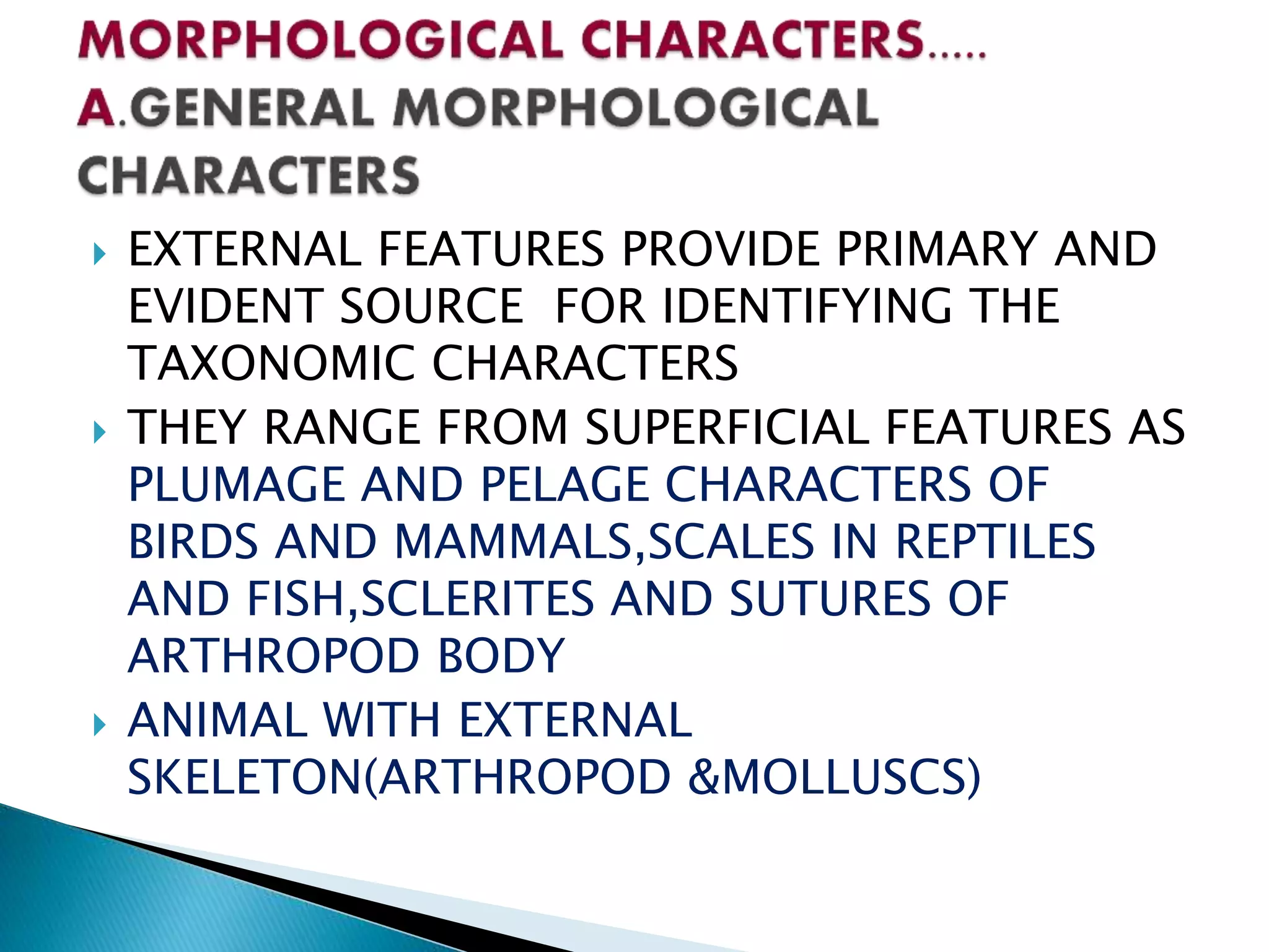 different kinds of taxonomic characters and its function | PPTX