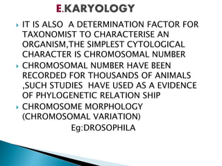 different kinds of taxonomic characters and its function | PPTX