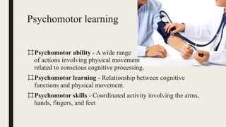 Taxonomy of Educational Objectives- The Psychomotor domain | PPTX