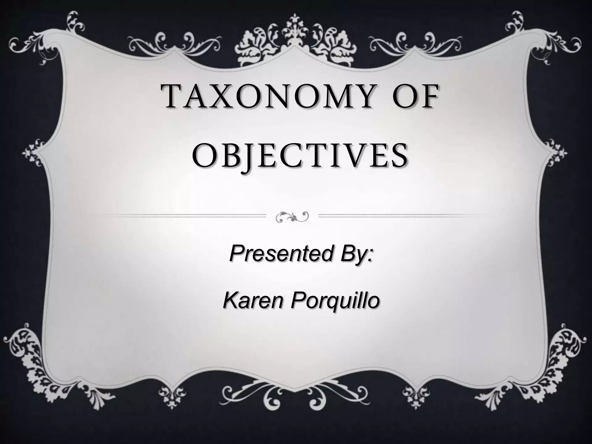 Taxonomy of objectives | PPTX