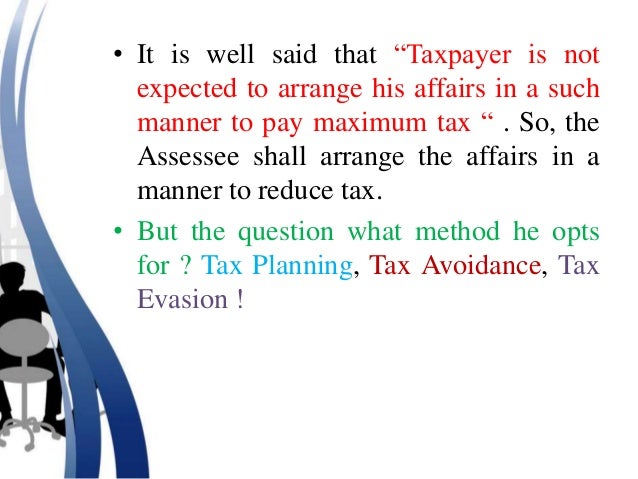 Tax Planning Tax Evasion Tax Avoidance tax-planning-tax-evasion-tax-avoidance