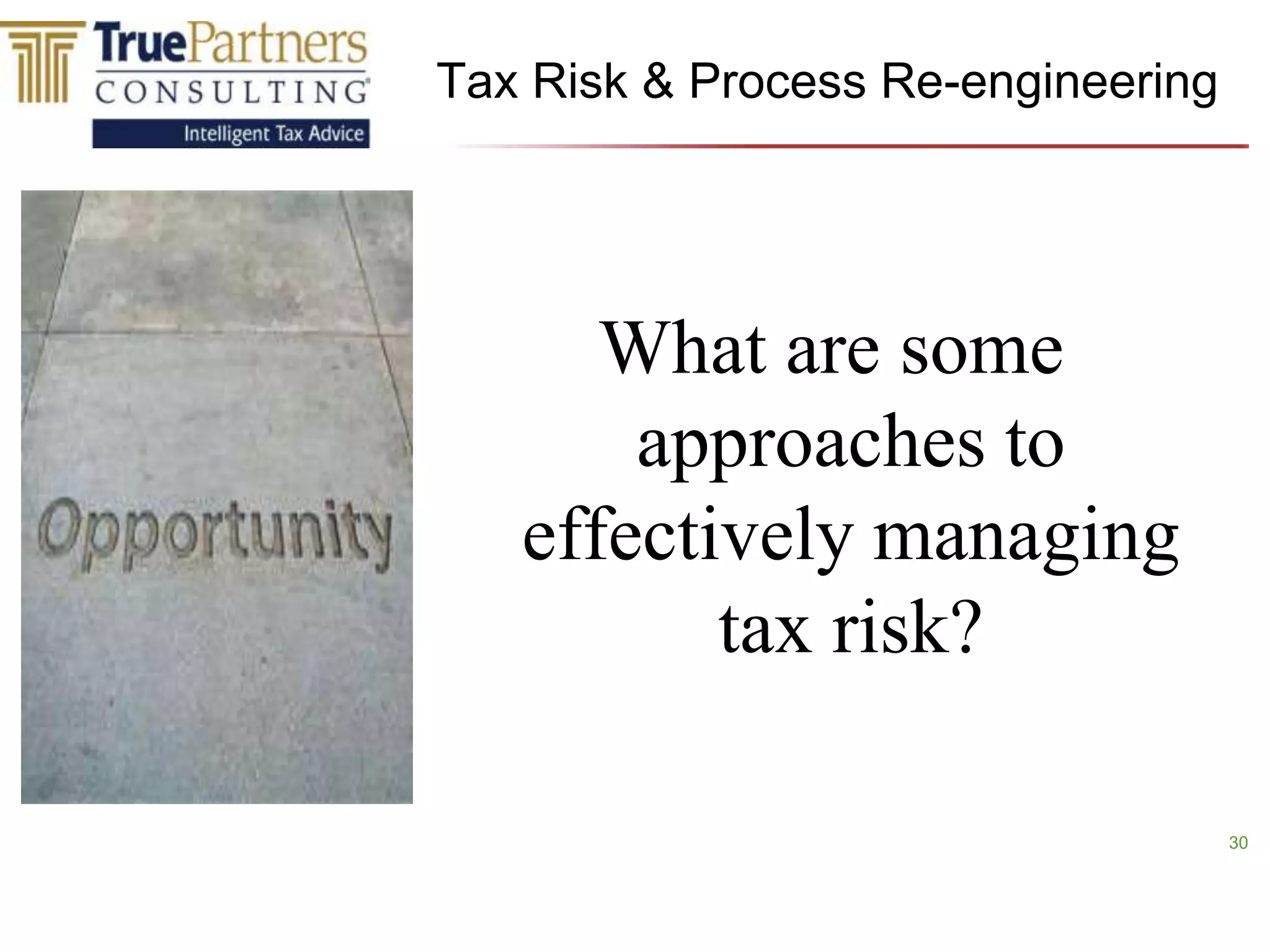 Tax Risk And Process Re Engineering General Presentation 121609 | PPTX