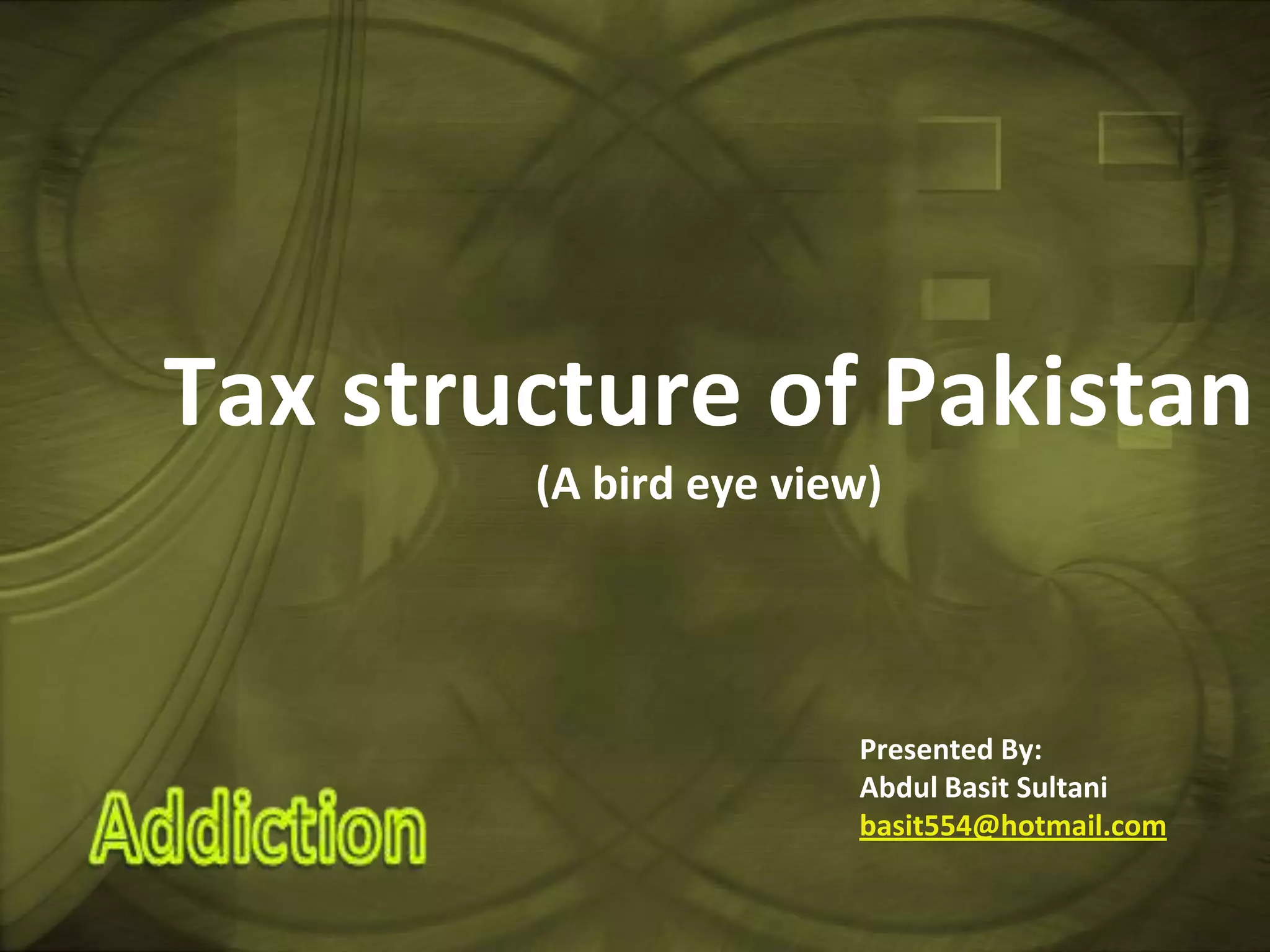 Tax structure of pakistan | PPTX