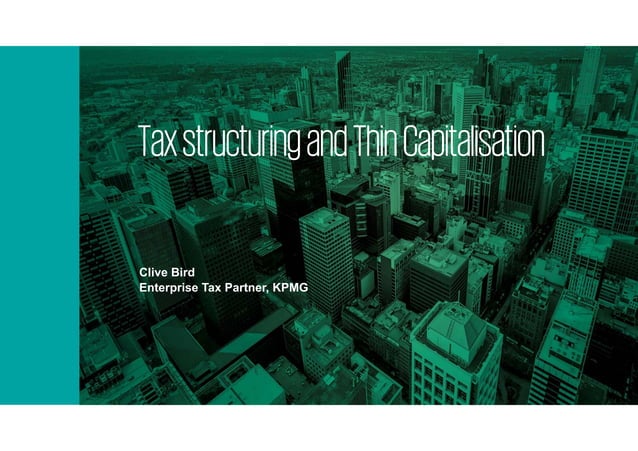 Tax structuring and thin capitalisation | PPT