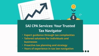 IRS COMPLEXITIES - Sai CPA Services | PPT