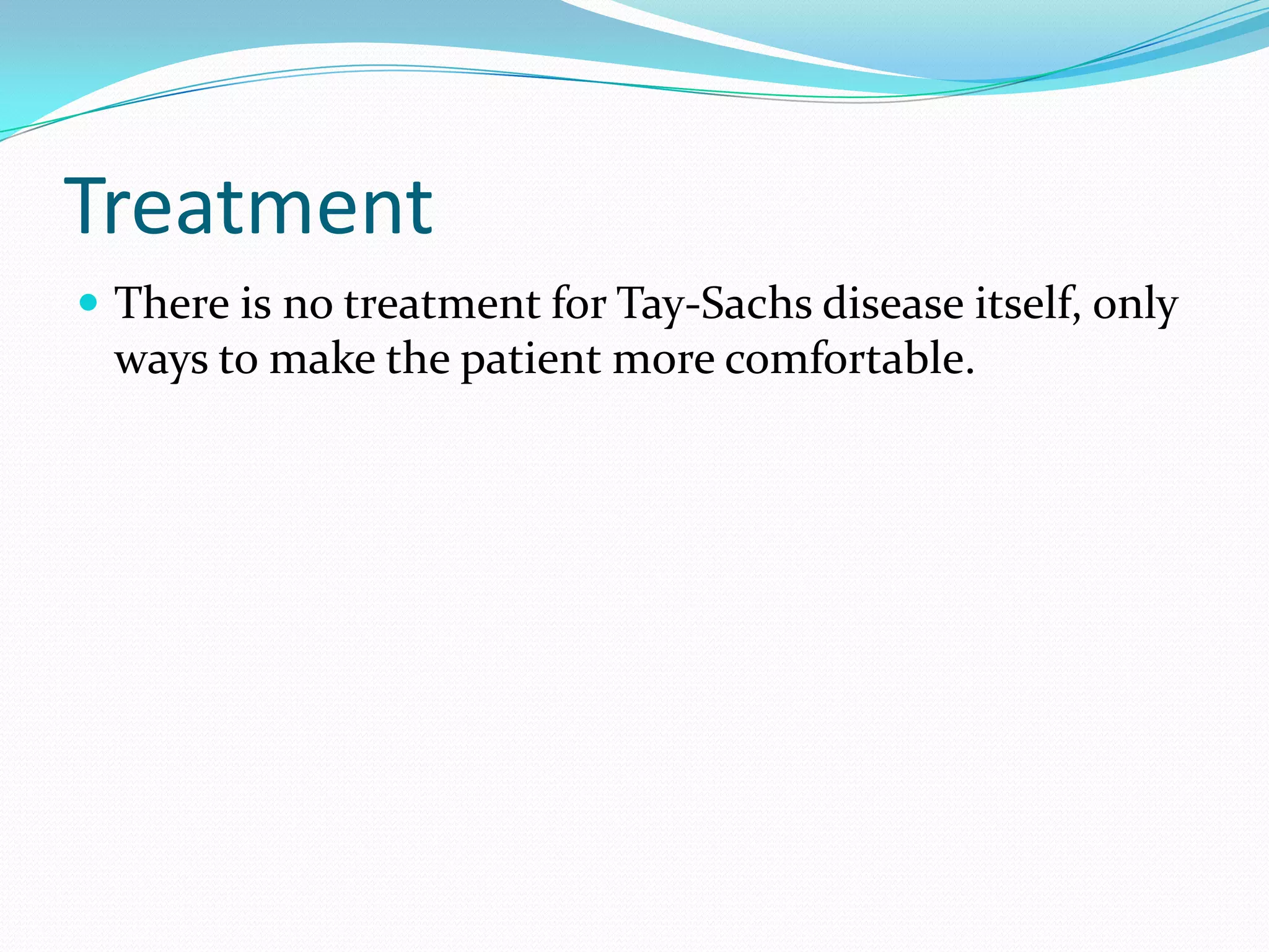 Tay sachs disease | PPTX