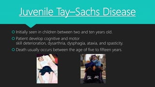 Tay sachs disease | PPTX
