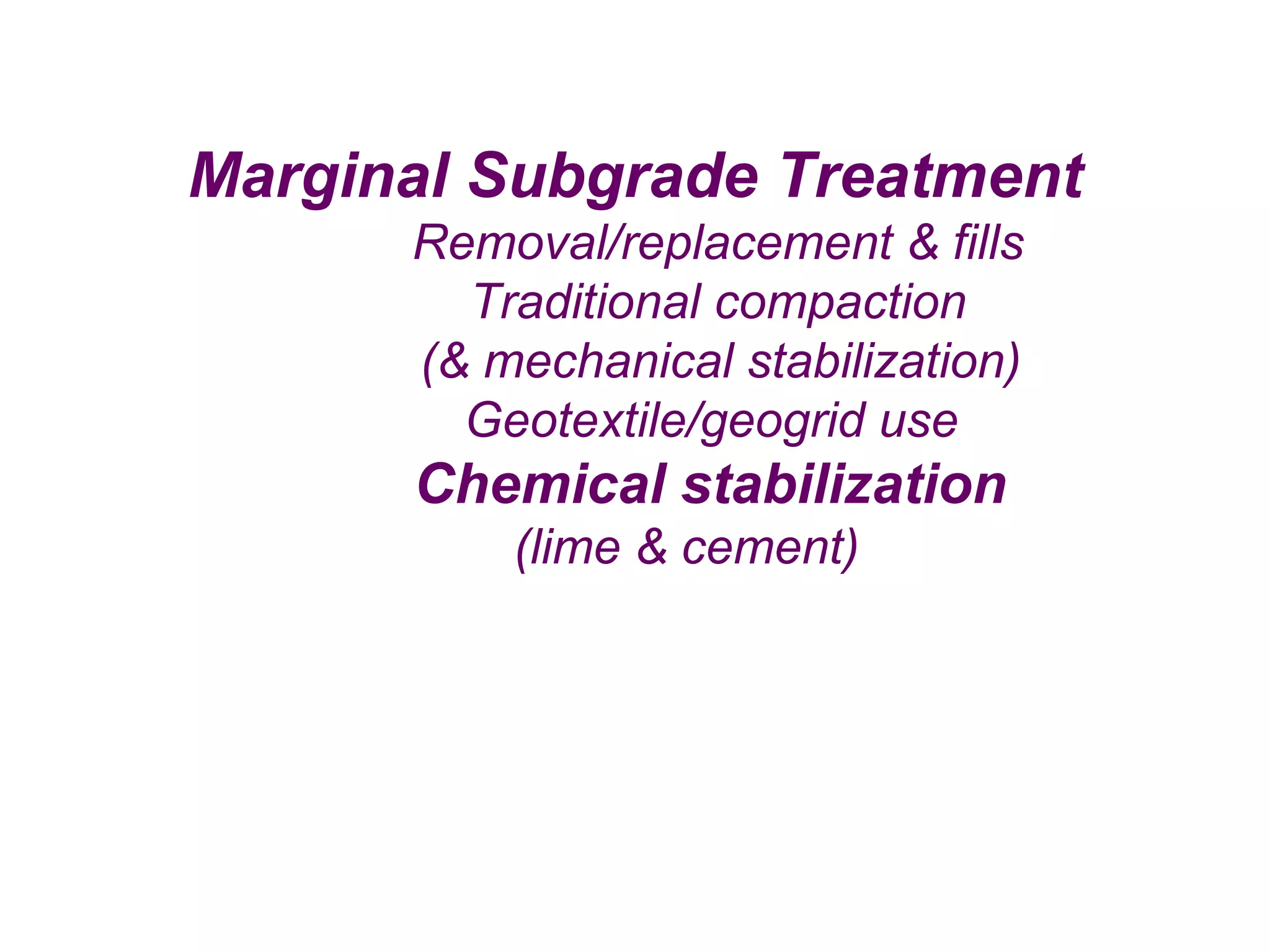 Subgrade Stabilization: Materials & Methods | PPT