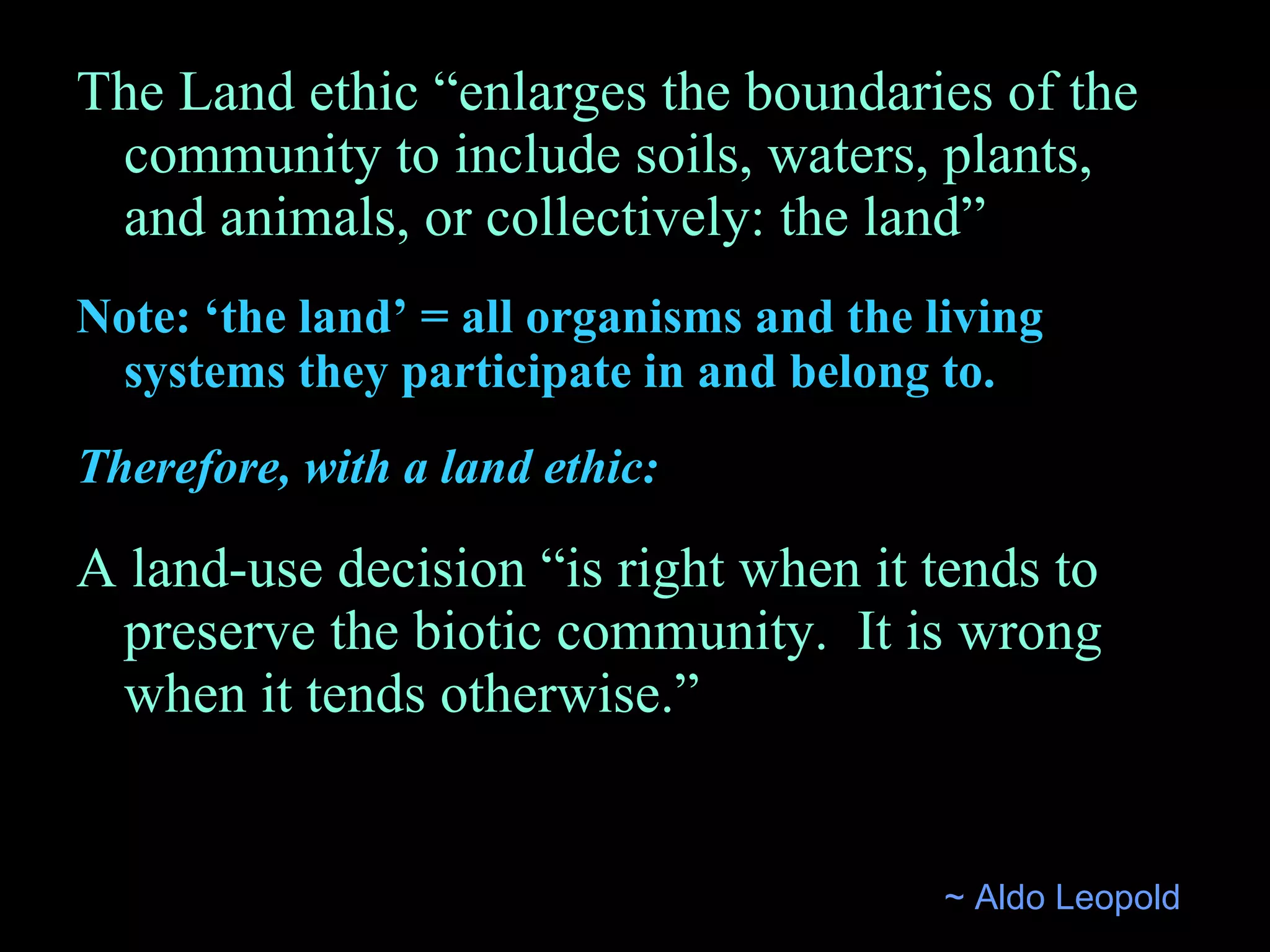 The Land Ethic, Biosphere Ethics, Climate Change and the Envisioned One ...