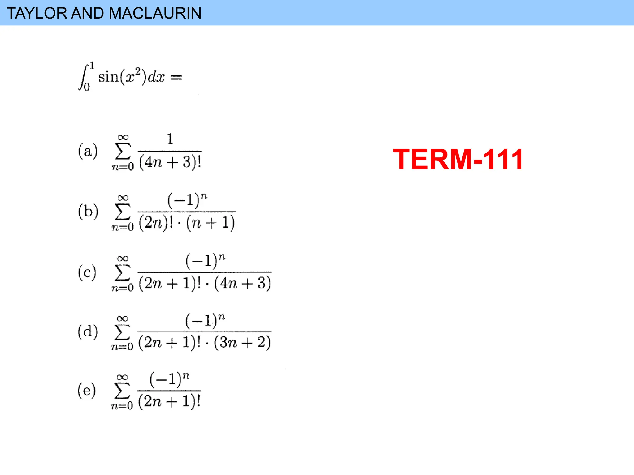 Taylor_and_Maclaurin_Series_Calculus.ppt