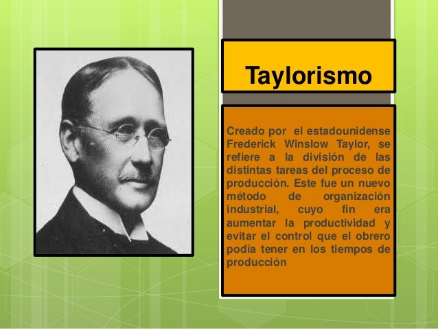 Taylorismo Que Es Definicion Y Concepto 2021 Economipedia Images
