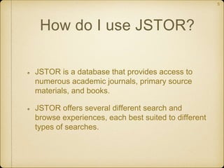 Taylor_JSTOR Searches | PPT
