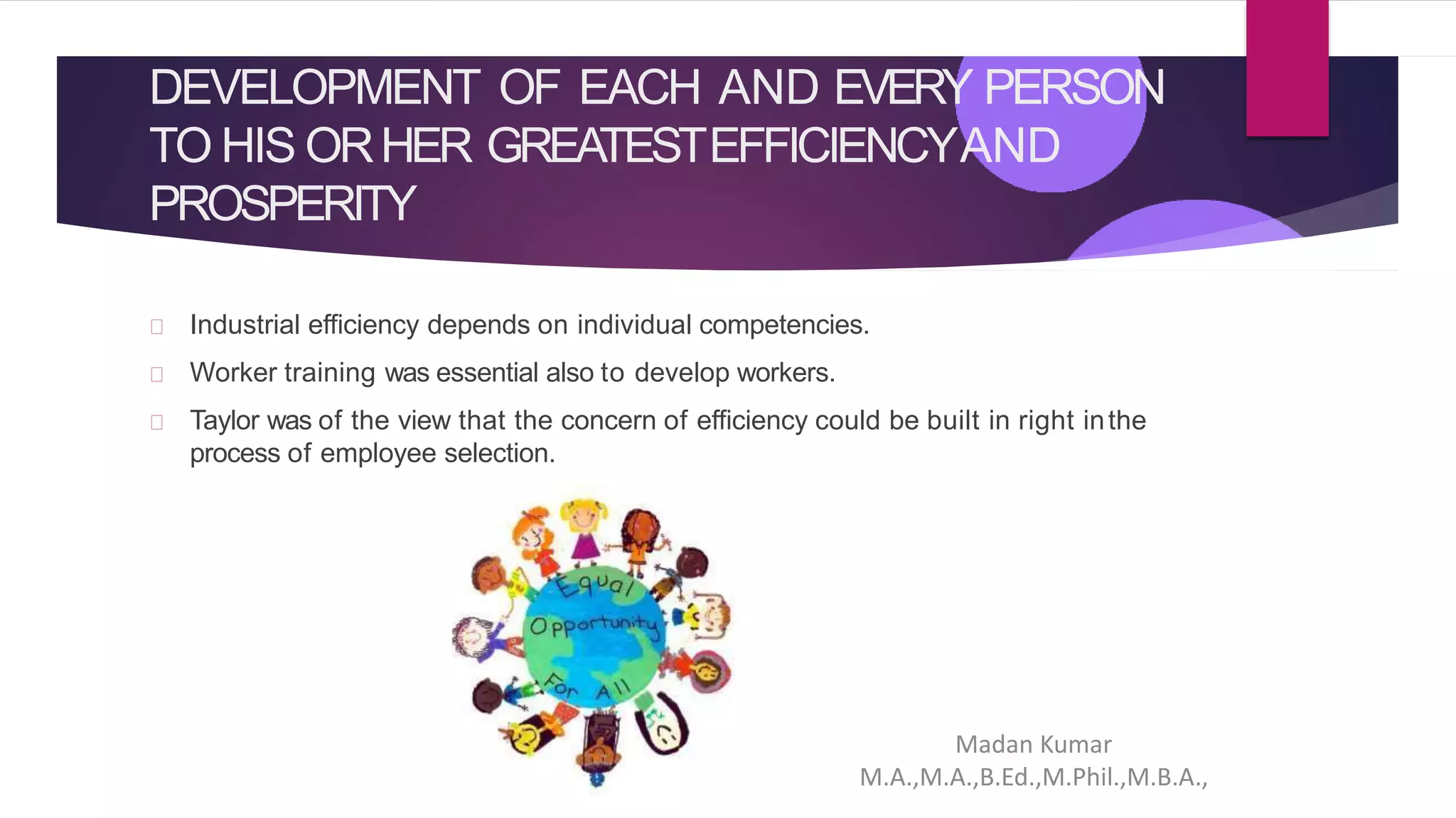 Taylor 's principles of scientificmanagement | PPTX
