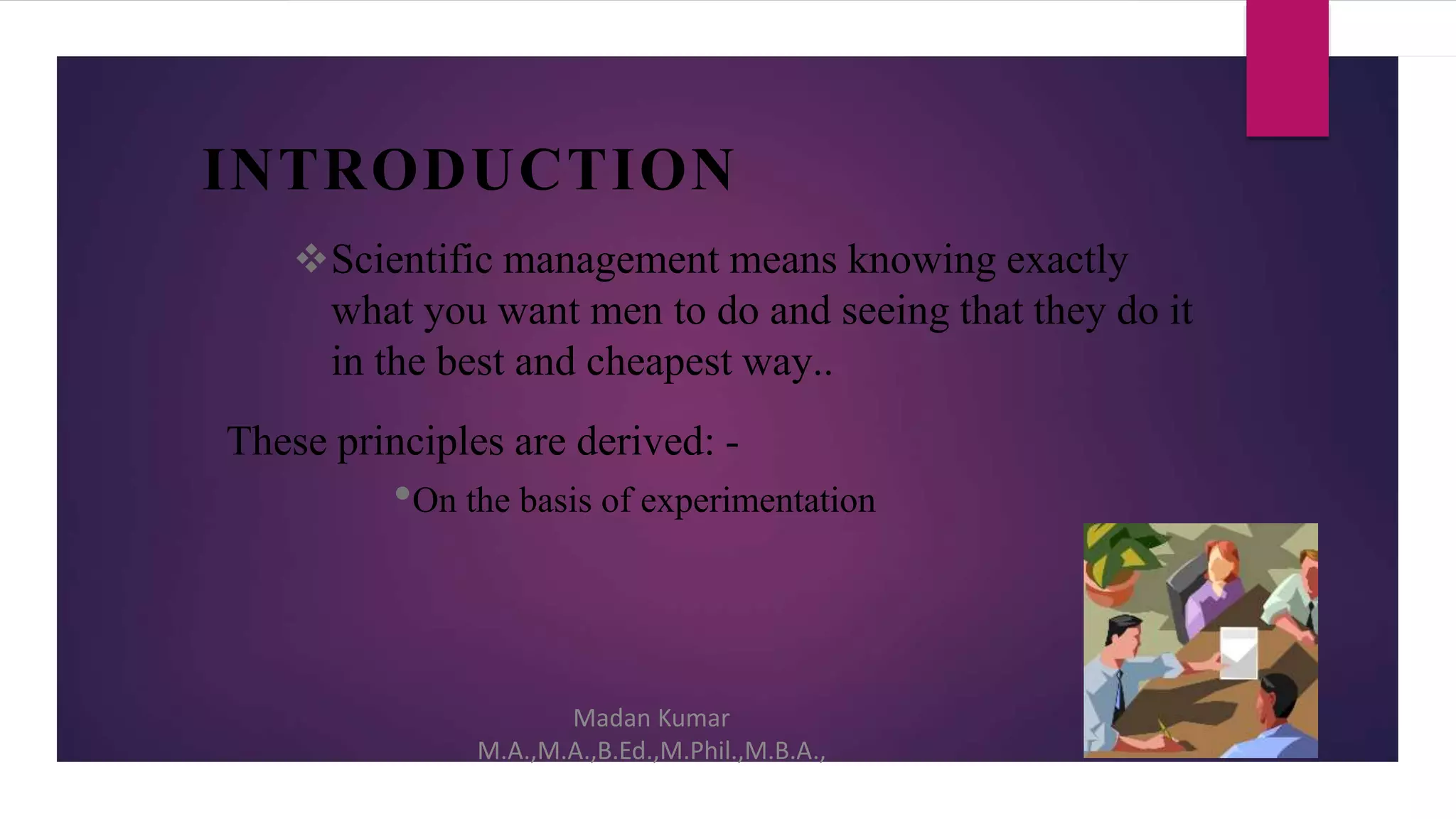 Taylor 's principles of scientificmanagement | PPT