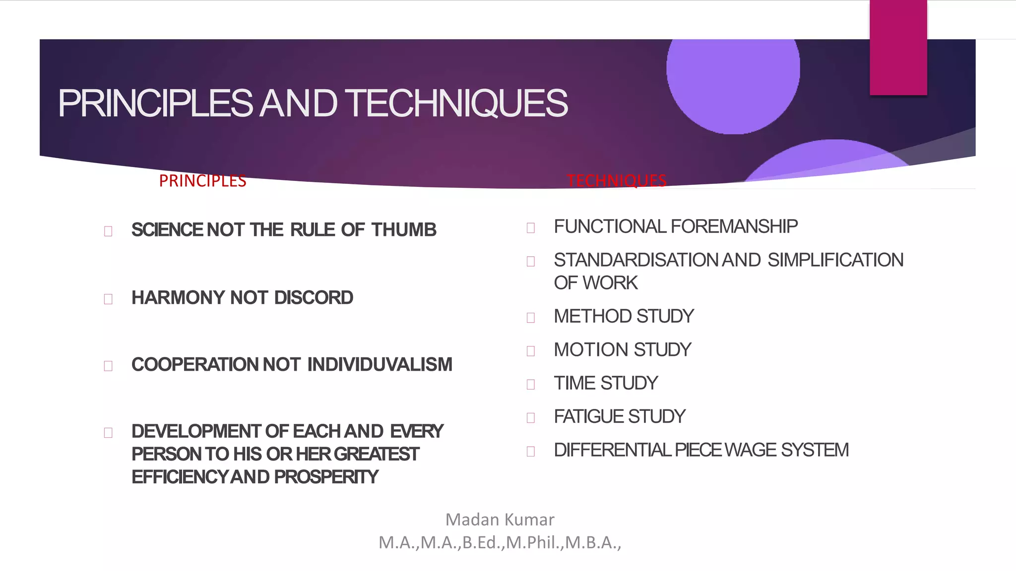 Taylor 's principles of scientificmanagement | PPTX