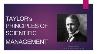 Taylor 's principles of scientificmanagement | PPTX
