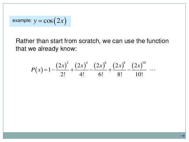 Taylor series in 1 and 2 variable