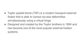 Taylor spatial frame | PPTX