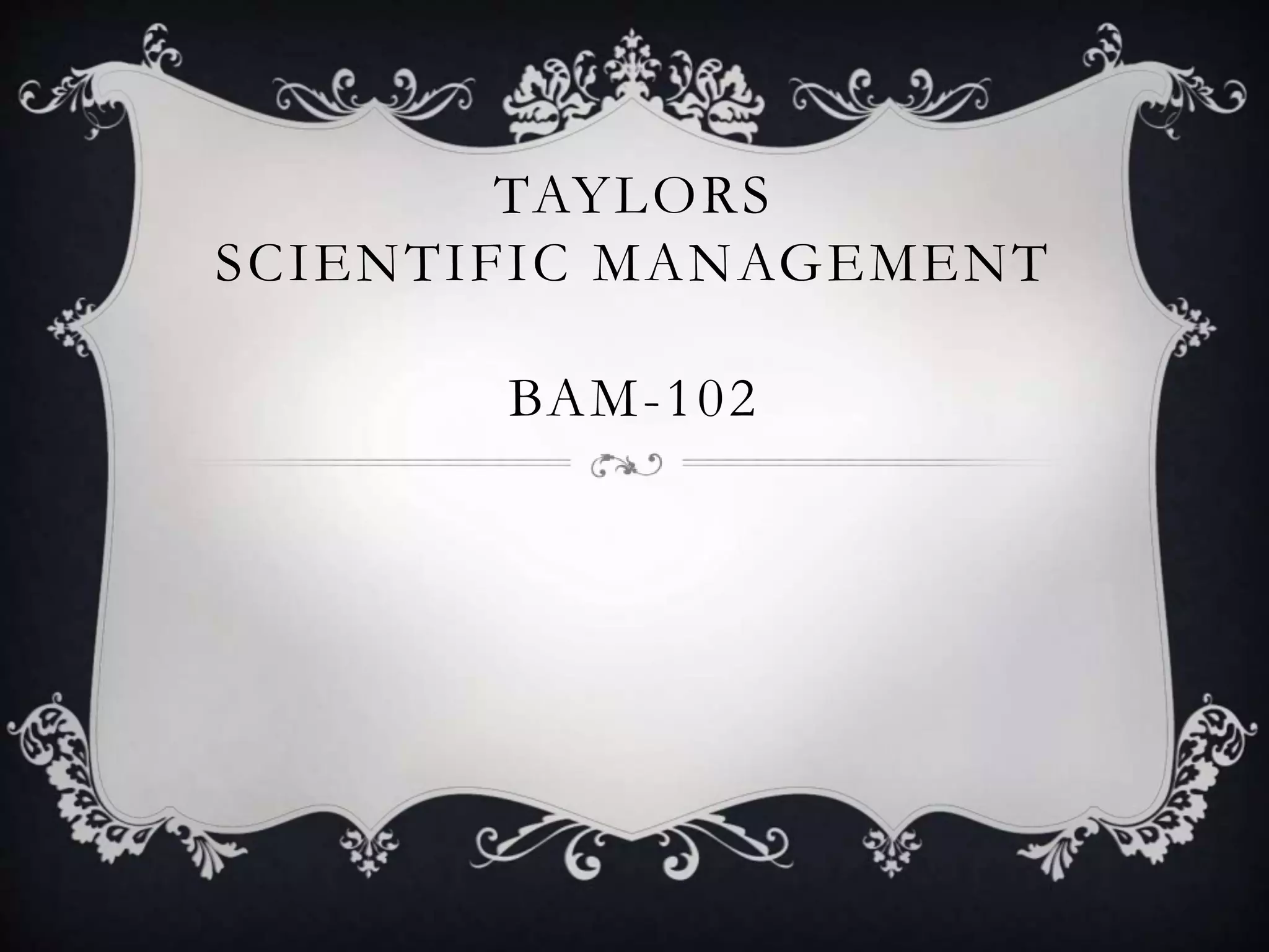 Taylors Principles Of Scientific Management | PPTX