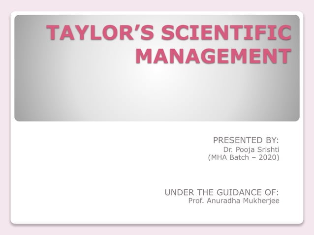 Taylor’s scientific management | PPTX | Science