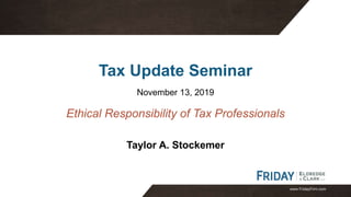 Ethical Responsibility of Tax Professionals | PPTX