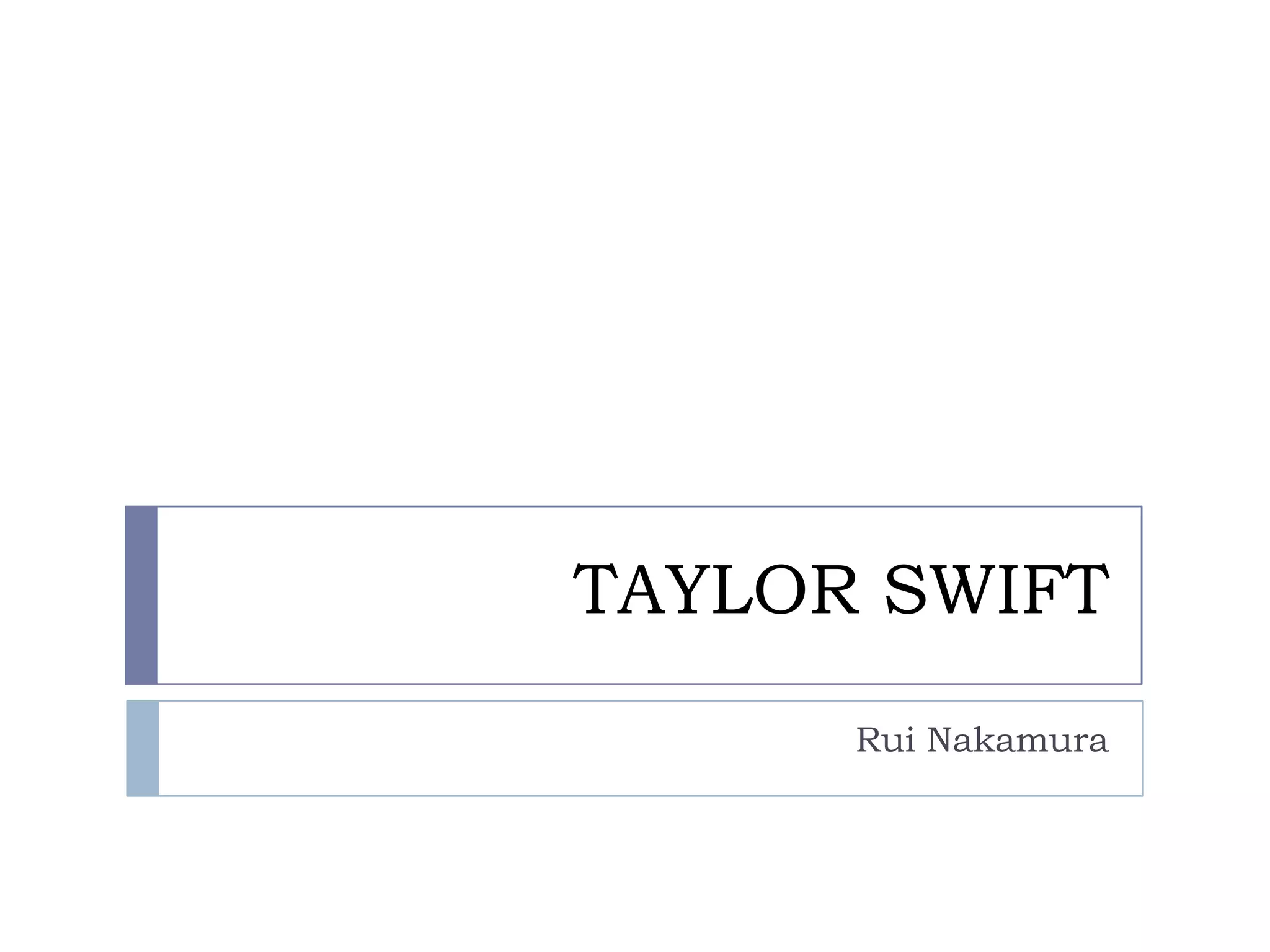 Taylor swift | PPT